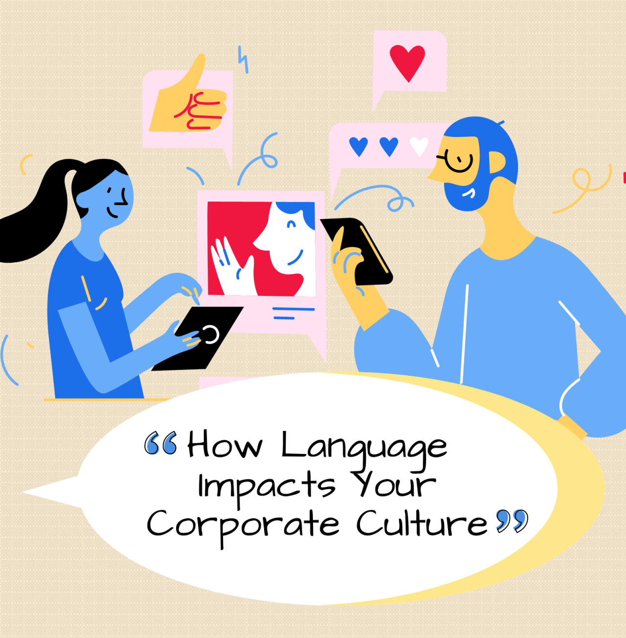 Language in the Workplace: How Words Impact Our Work